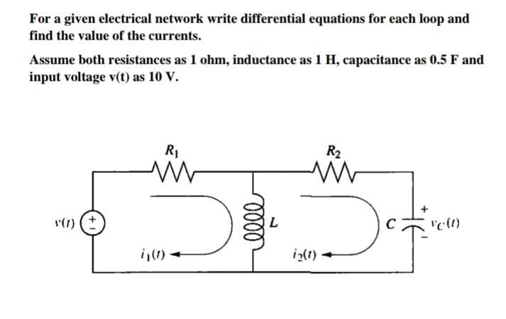 Solved For a given electrical network write differential | Chegg.com