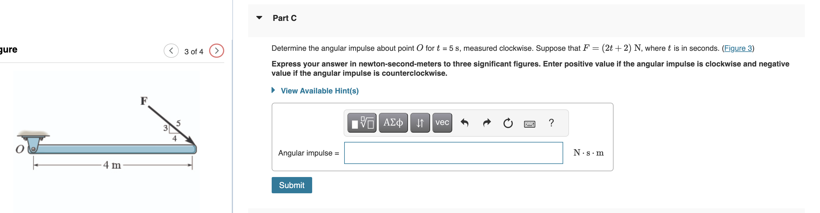 Solved Determine the angular impulse about point O for t=3 | Chegg.com