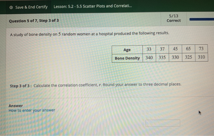Solved O Save & End Certify Lesson: 5.2-5.5 Scatter Plots | Chegg.com