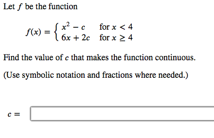 Solved Let f be the function S x2-C 16x + 2c for x