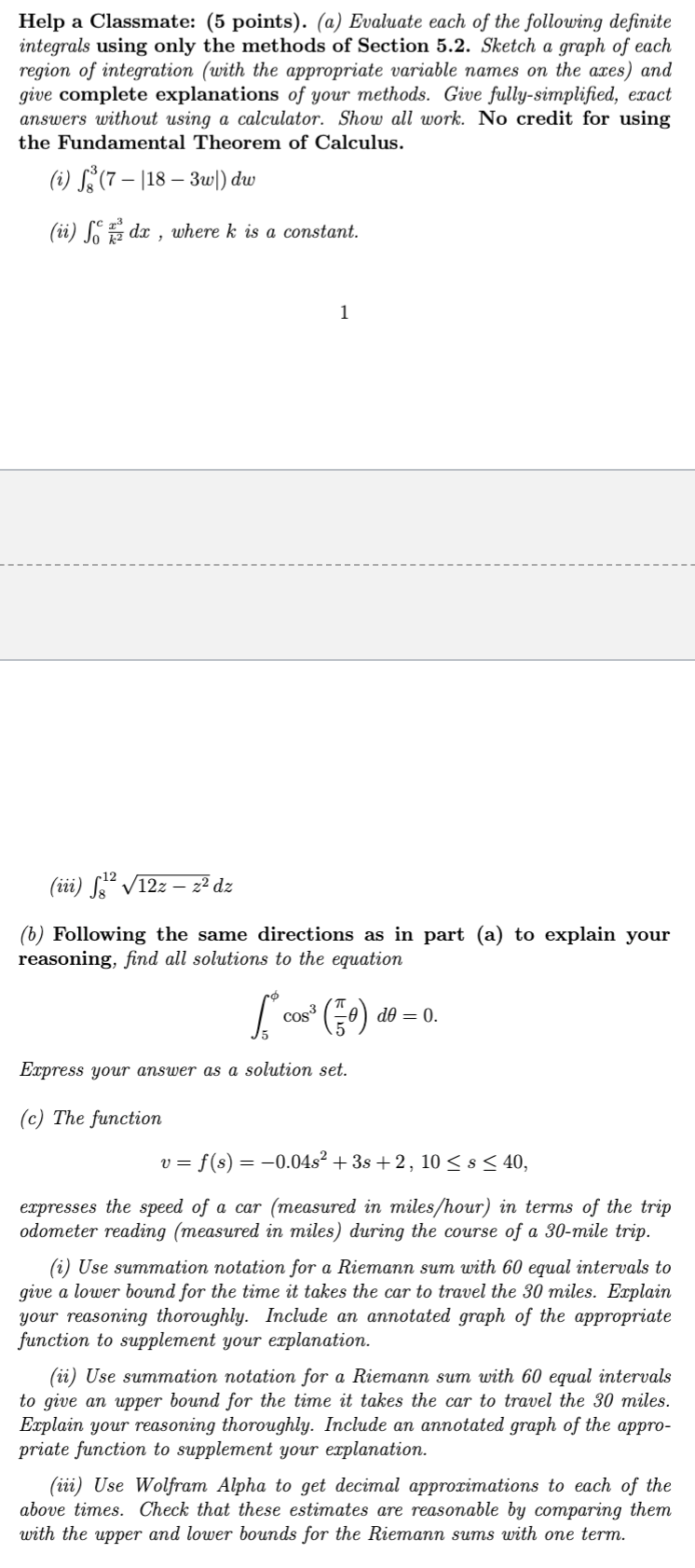 Solved Help a Classmate: (5 points). (a) Evaluate each of | Chegg.com