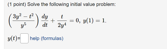 Solved (1 point) Solve the following initial value problem: | Chegg.com