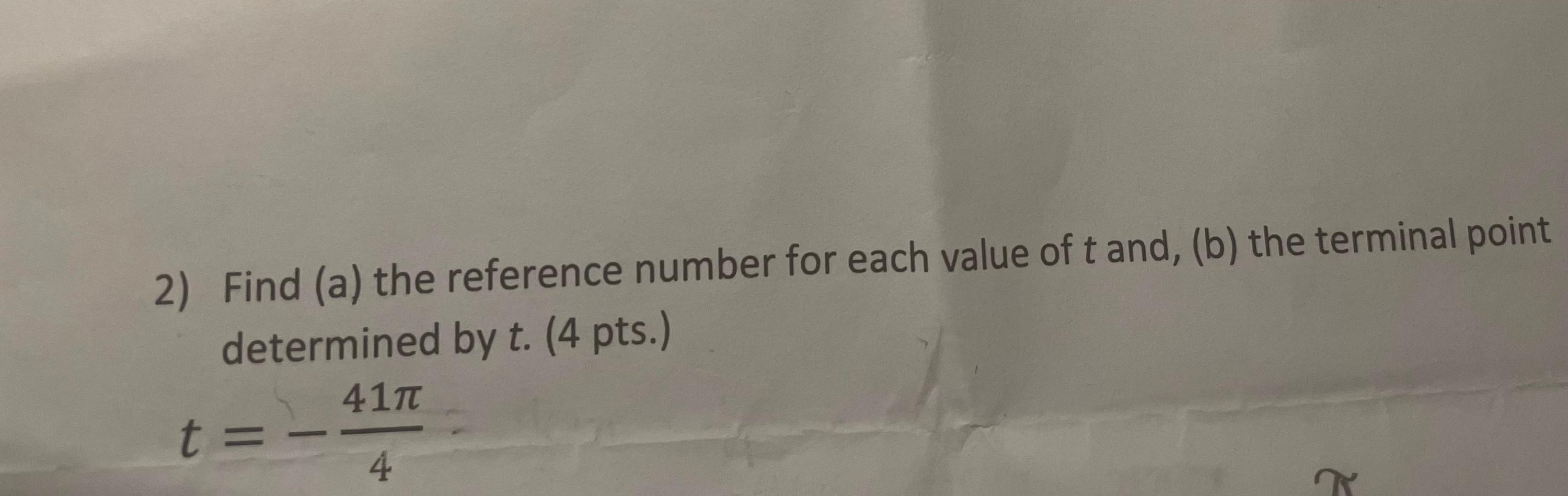 Solved 2) Find (a) the reference number for each value of t | Chegg.com