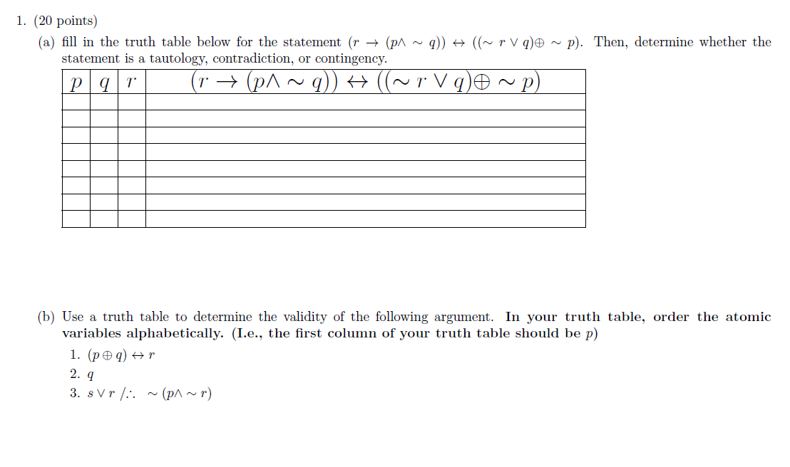 Solved 1. (20 points) (a) fill in the truth table below for | Chegg.com