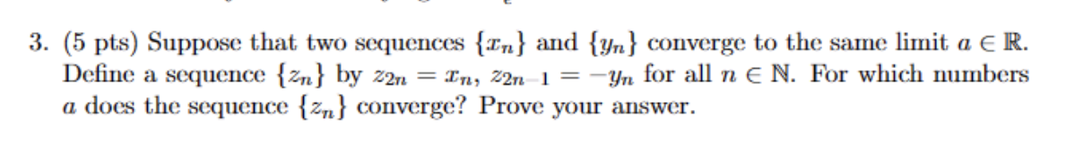 Solved 3. (5 pts) Suppose that two sequences {xn} and {yn} | Chegg.com
