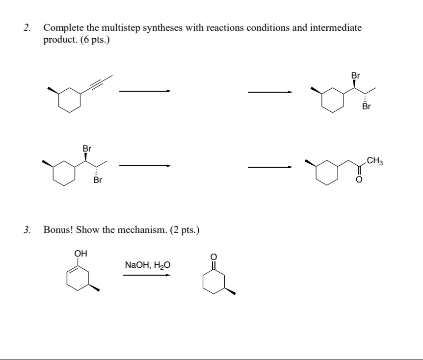 Solved 2. Complete the multistep syntheses with reactions | Chegg.com