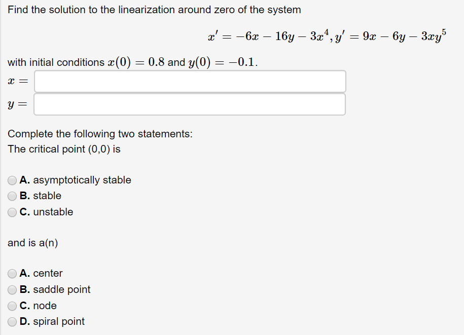 Solved Find the solution to the linearization around zero of | Chegg.com