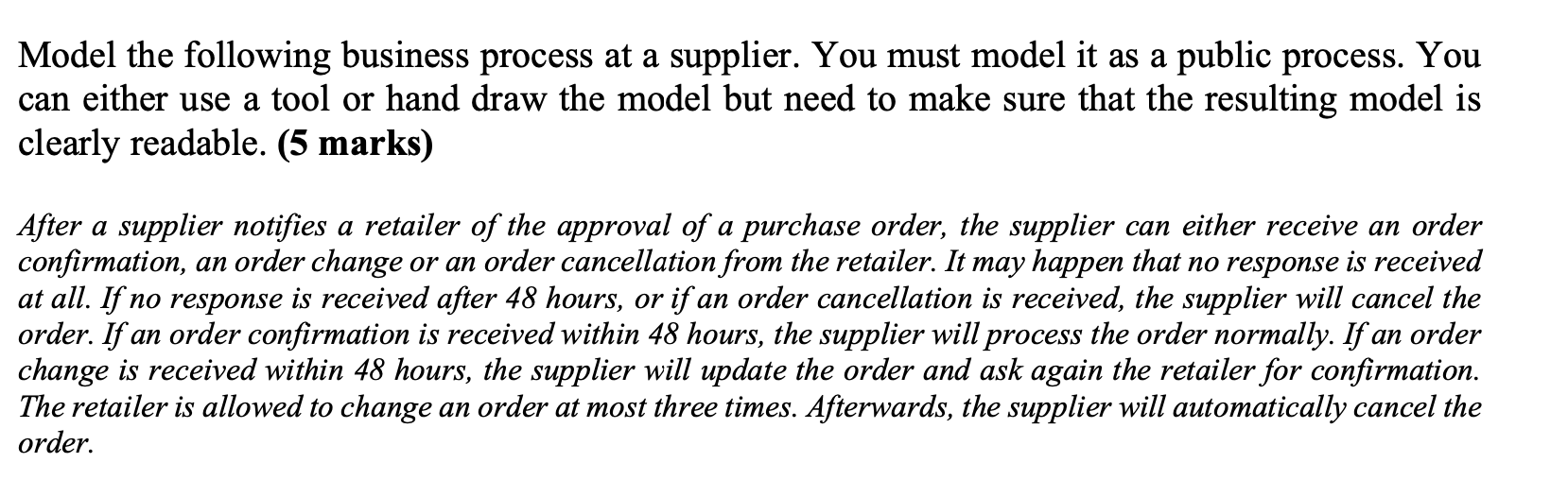 Solved Model the following business process at a supplier. | Chegg.com