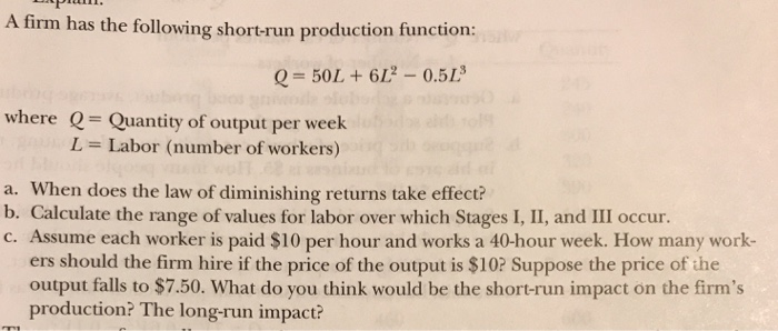 Solved A firm has the following short-run production | Chegg.com
