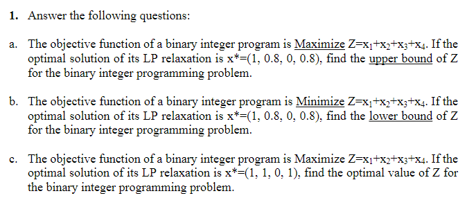 1. Answer the following questions: a. The objective | Chegg.com