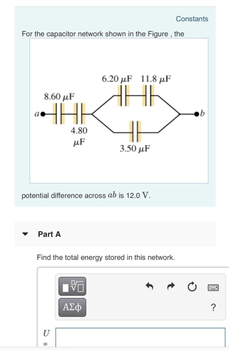 Solved Constants For the capacitor network shown in the | Chegg.com