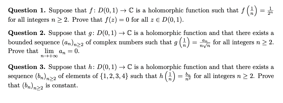 Solved Question 1. ﻿Suppose that f:D(0,1)→C ﻿is a | Chegg.com
