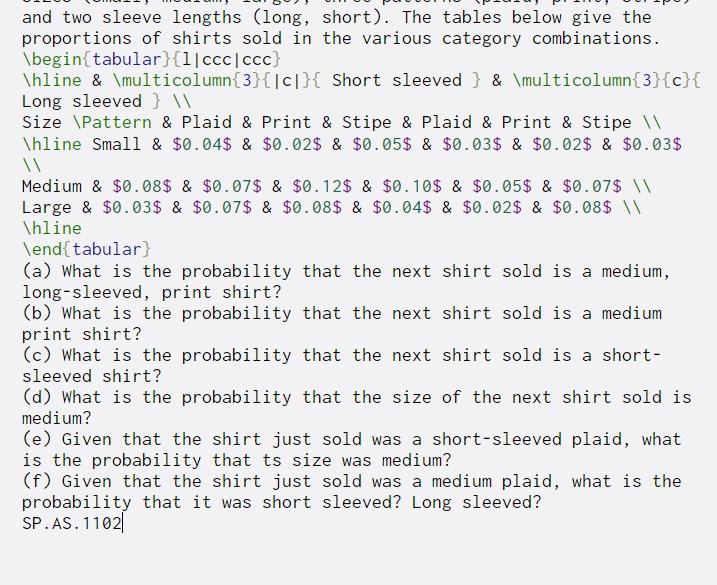 Solved and two sleeve lengths (long, short). The tables | Chegg.com