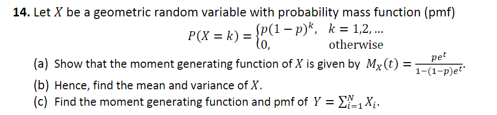 Solved 14. Let X be a geometric random variable with | Chegg.com