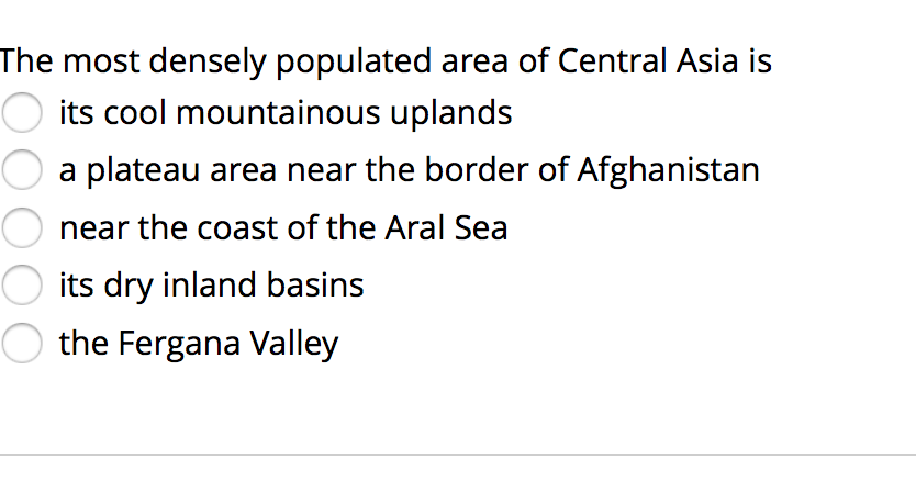 Solved The most densely populated area of Central Asia is | Chegg.com