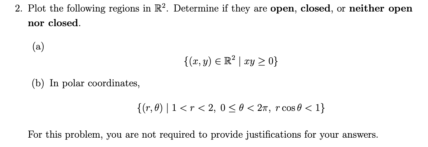 Solved 2. Plot the following regions in R2. Determine if | Chegg.com