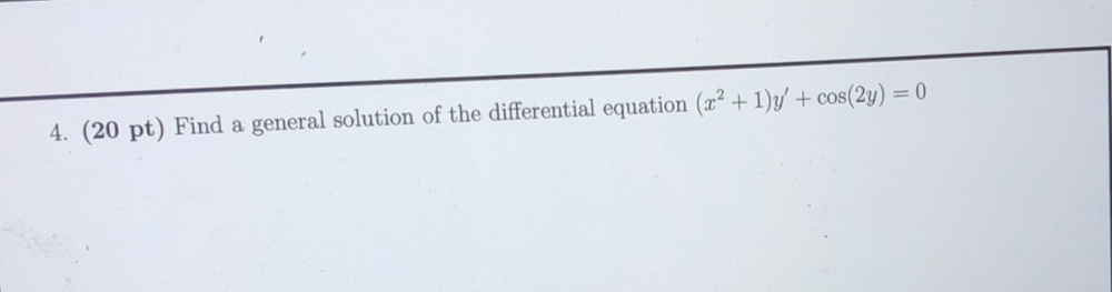 Solved 4. (20 pt) Find a general solution of the | Chegg.com Solved 4. (20 pt) Find a general solution of the | Chegg.com