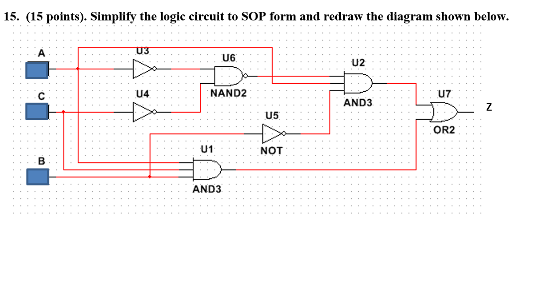 Solved 15 15 Points Simplify The Logic Circuit To Sop