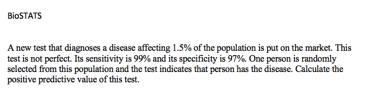 Solved BioSTATS A new test that diagnoses a disease | Chegg.com