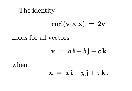 Solved The identity curl(v×x)=2v holds for all vectors | Chegg.com