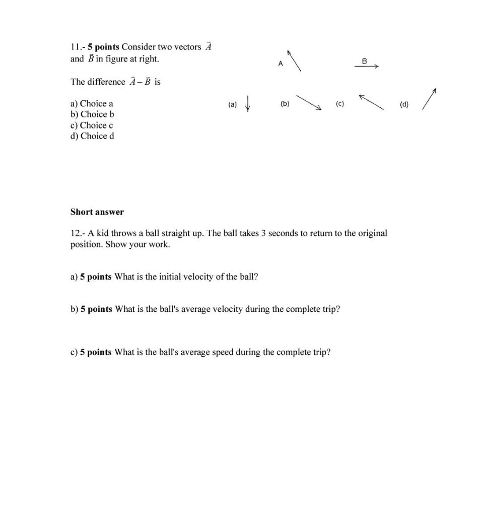 Solved 11.- 5 points Consider two vectors A and B in figure | Chegg.com