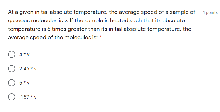 Solved 4 points At a given initial absolute temperature, the | Chegg.com