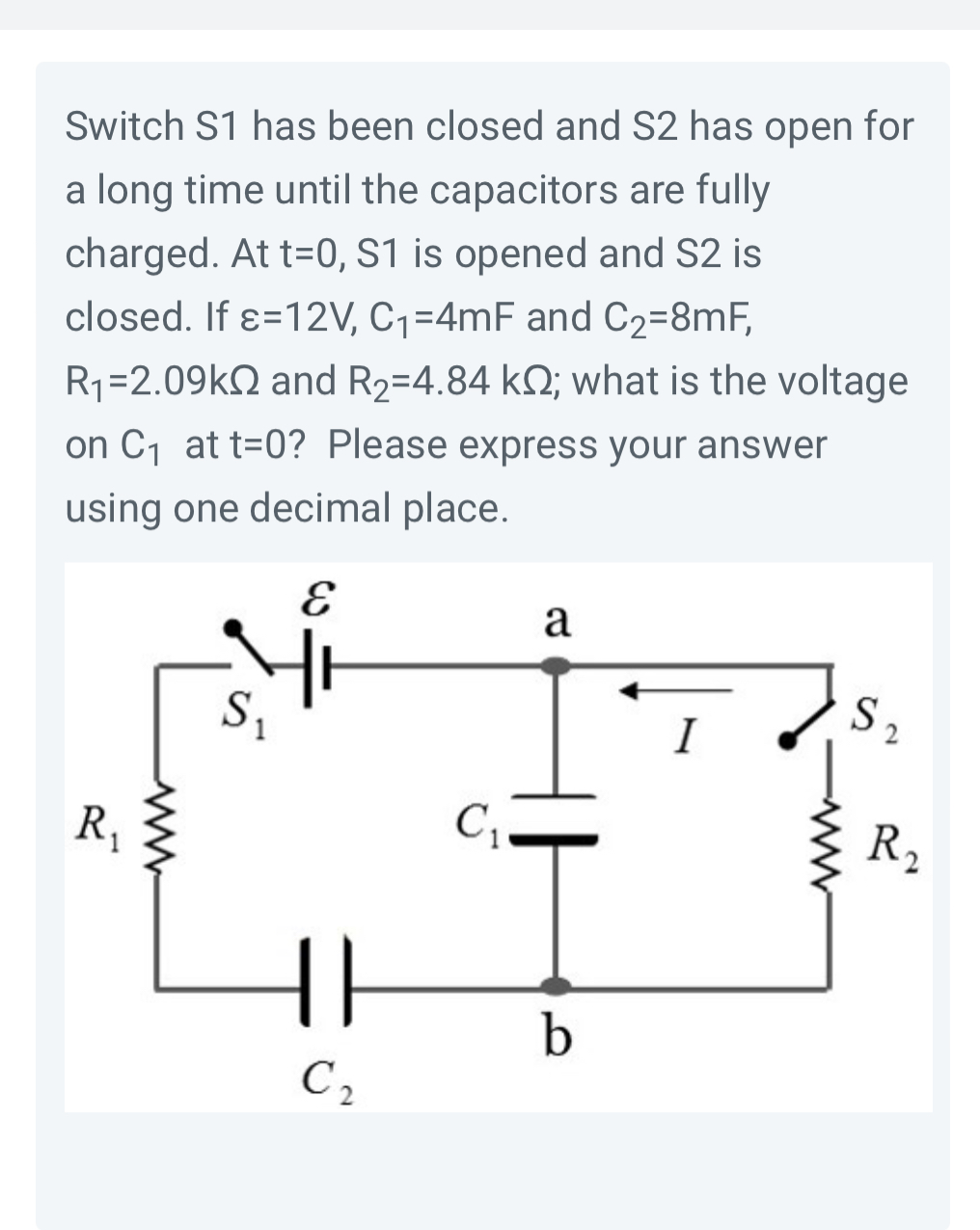 Solved Switch S1 has been closed and S2 has open for a long | Chegg.com