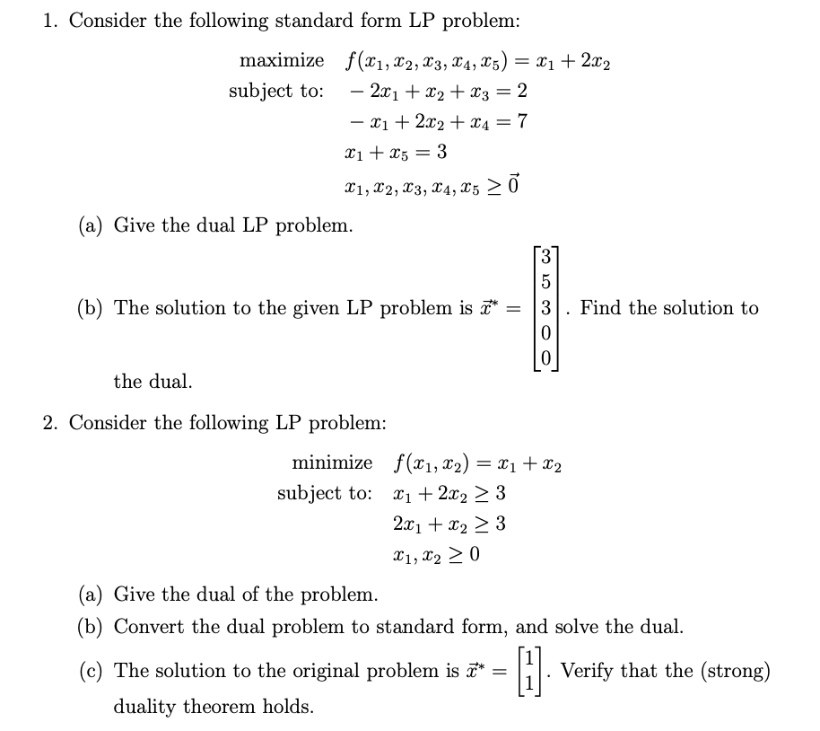 Solved 1. Consider the following standard form LP problem: | Chegg.com