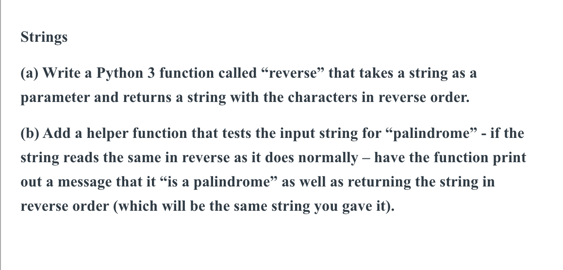 Solved Strings (a) Write a Python 3 function called | Chegg.com