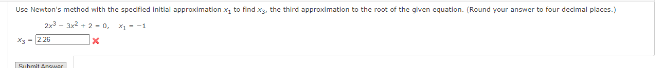 Solved Use Newton's method with the specified initial | Chegg.com