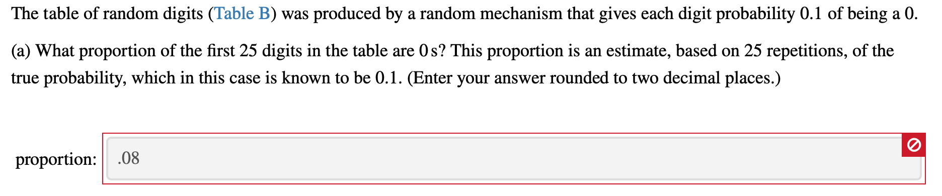 Solved The table of random digits (Table B) was produced by | Chegg.com