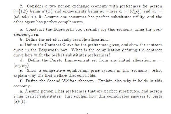 Solved 2. Consider a two person exchange economy with | Chegg.com