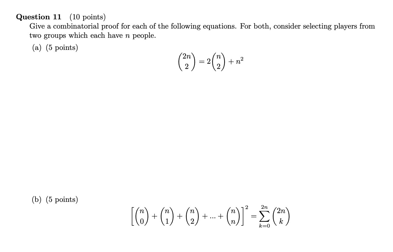 Solved Question 11 (10 points) Give a combinatorial proof | Chegg.com