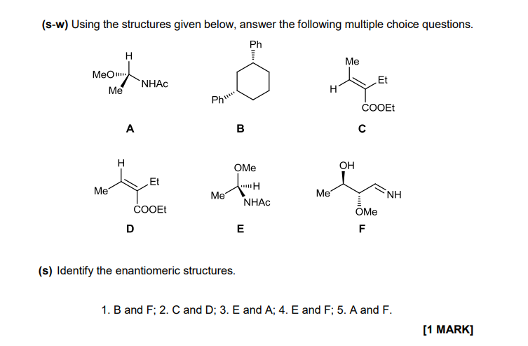 Solved (s-w) Using the structures given below, answer the | Chegg.com
