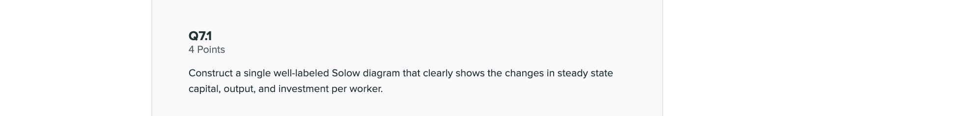 Solved Q7 Basic Solow Model II 6 Points Consider the basic | Chegg.com Solved Q7 Basic Solow Model II 6 Points Consider the basic | Chegg.com
