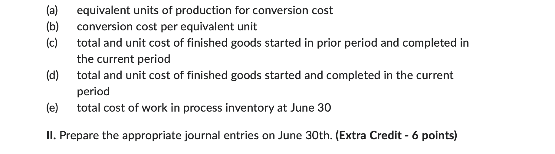 Solved The inventory at June 1 and costs charged to Work in | Chegg.com