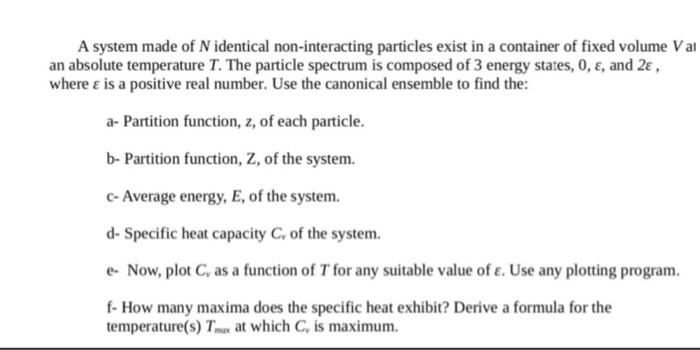 Solved A system made of N identical non-interacting | Chegg.com