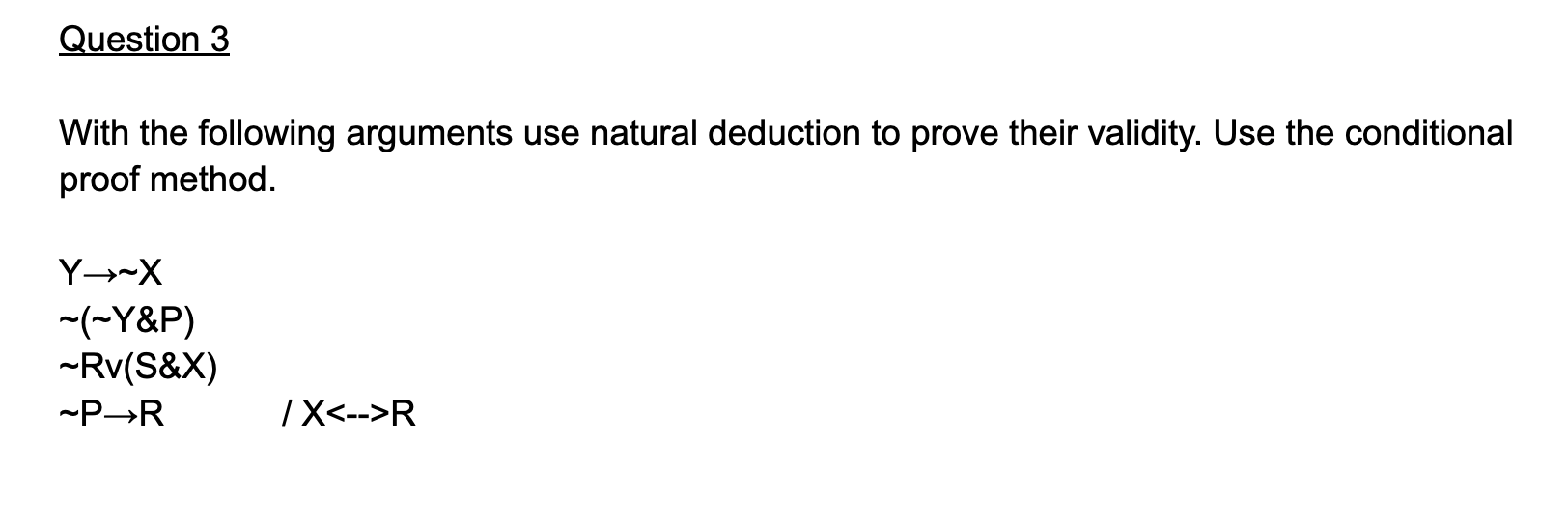 Solved Question 3 With the following arguments use natural | Chegg.com