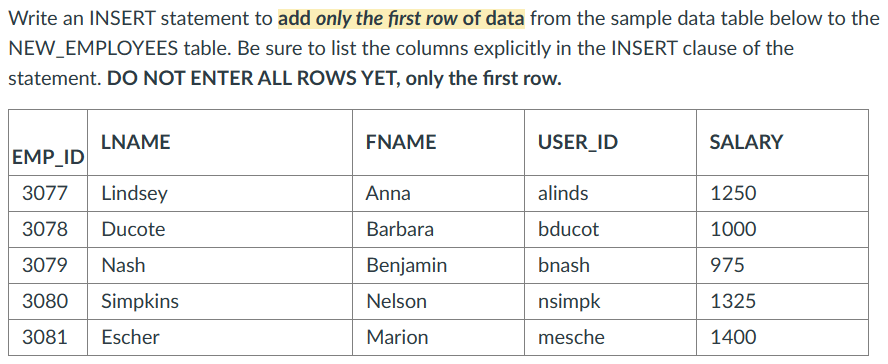 Solved Question 1. Question 2. Write an INSERT statement to | Chegg.com