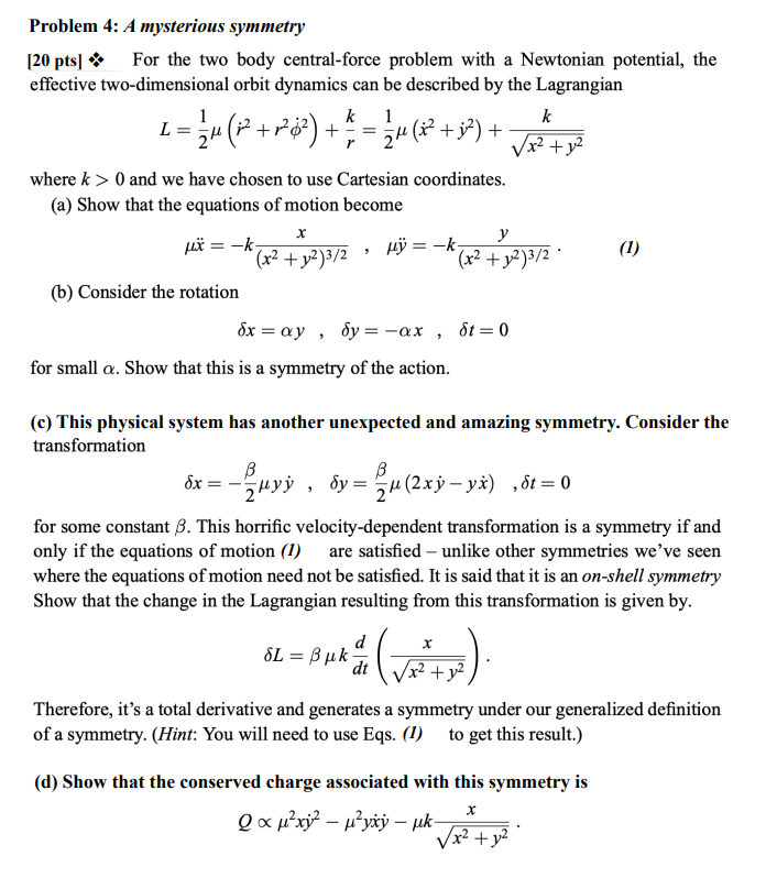 Solved Problem 4: A mysterious symmetry [20 pts] * For the | Chegg.com