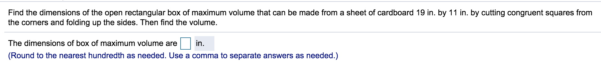 Solved Find the dimensions of the open rectangular box of | Chegg.com