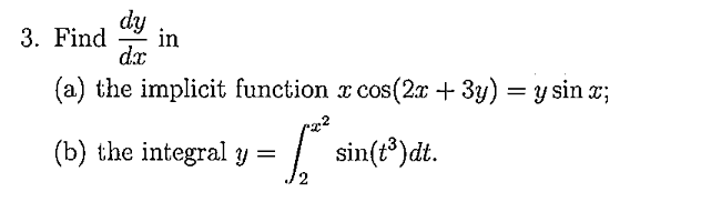 Solved 3. Find dxdy in (a) the implicit function | Chegg.com