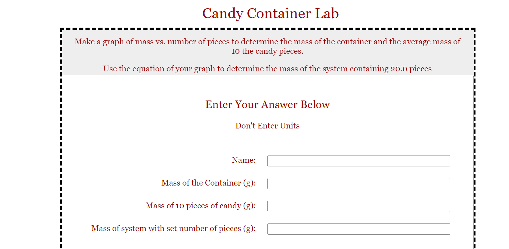 Solved 1 Candy Cantainer Lab \begin{tabular}{|c|r|r|r|} | Chegg.com