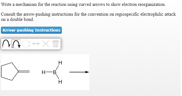 Solved b Write a mechanism for the reaction using curved | Chegg.com