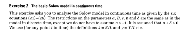 Exercise 2. The basic Solow model in continuous time | Chegg.com
