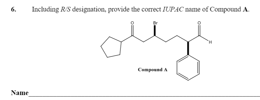 Solved 6. Including R/S designation, provide the correct | Chegg.com