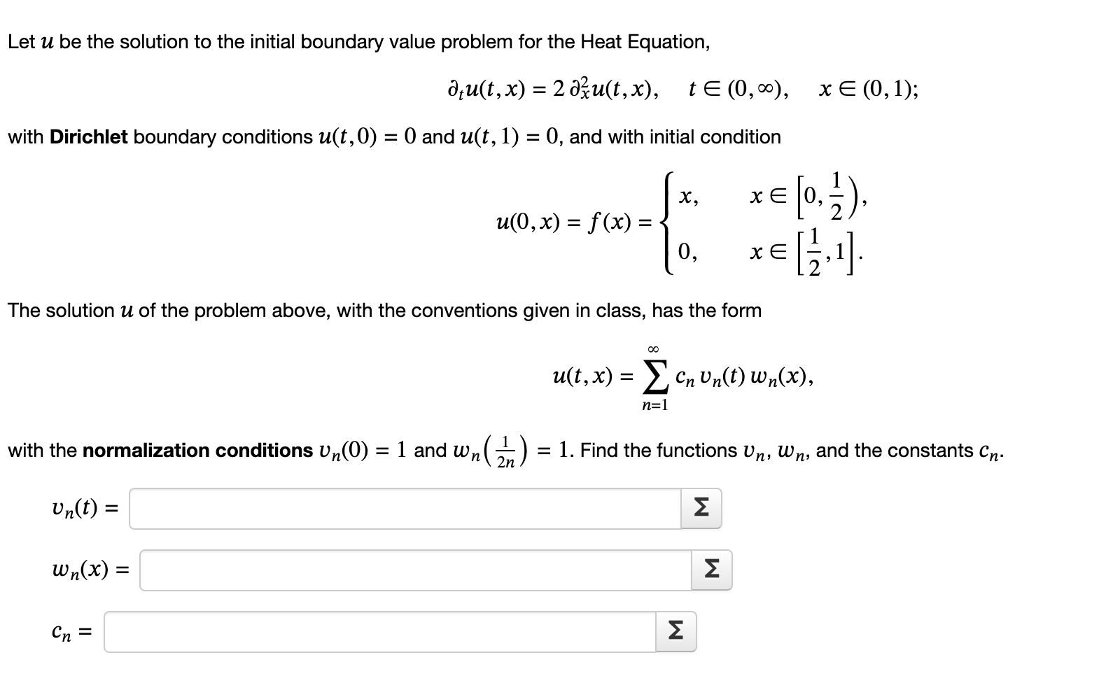 Solved Let u be the solution to the initial boundary value | Chegg.com