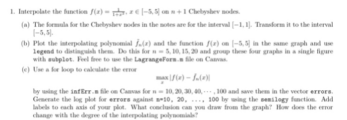 Solved 1. Interpolate the function f(z) = ,兆[一5.sj on n + 1 | Chegg.com