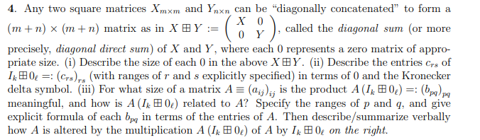 Solved (m+n) x (m+n) matrix as in xəy := (* %), ca 4. Any | Chegg.com