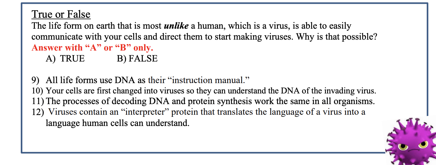 Solved True or False The life form on earth that is most | Chegg.com